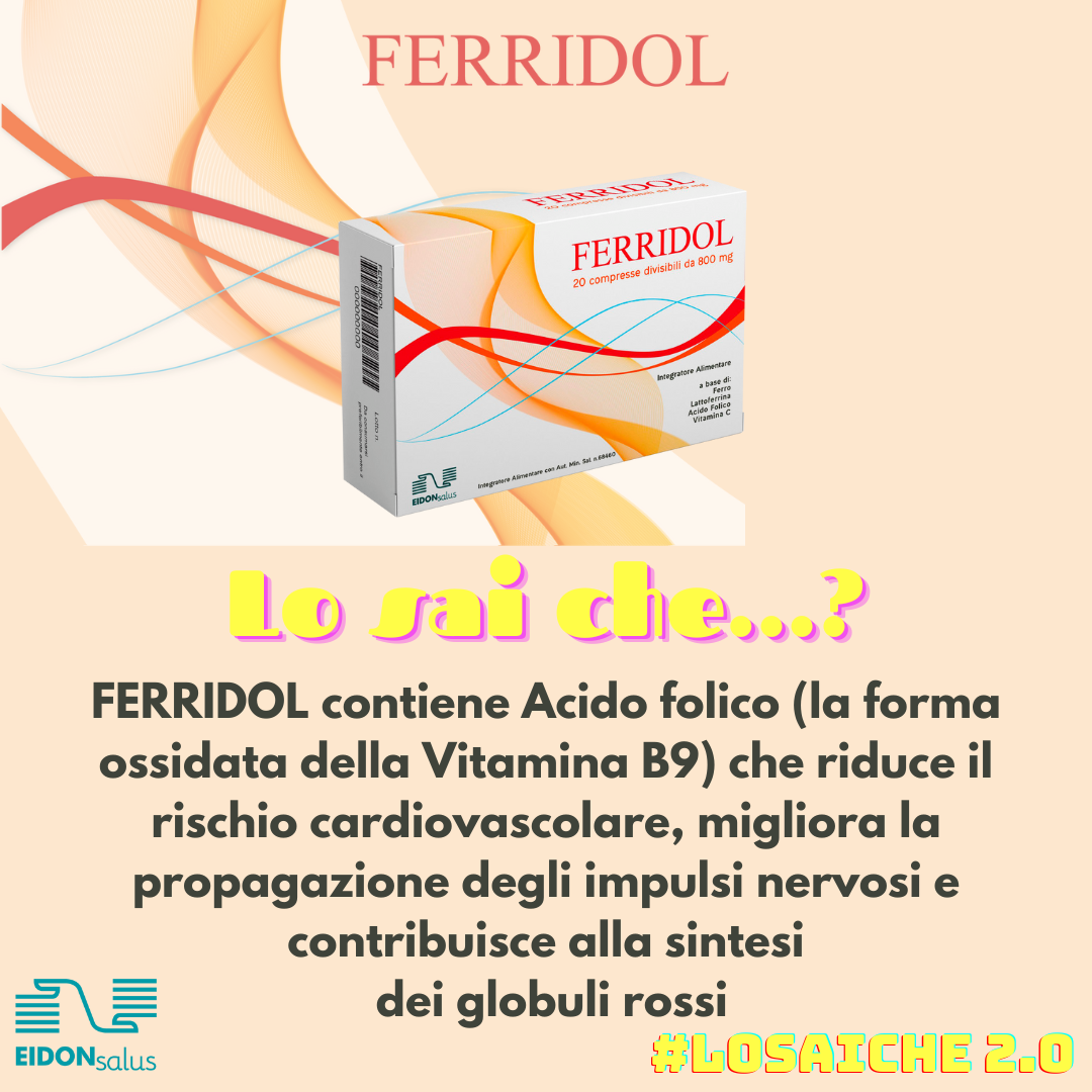 L’importanza dell’acido folico in FERRIDOL - EIDON salus